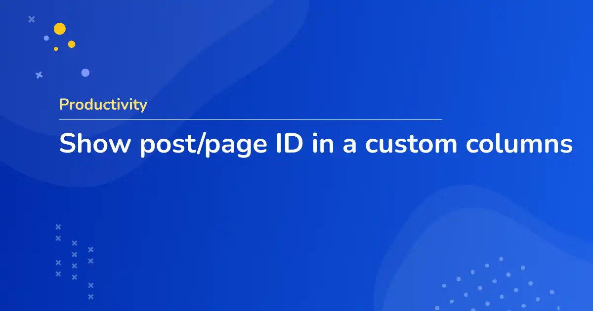 How to Display Custom Admin Columns in WordPress? - WP Adminify
