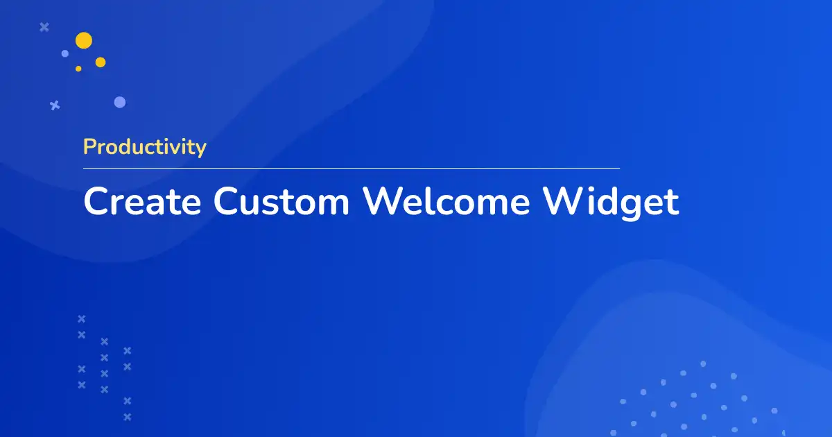 How to Add Custom Welcome Widget - WP Adminify