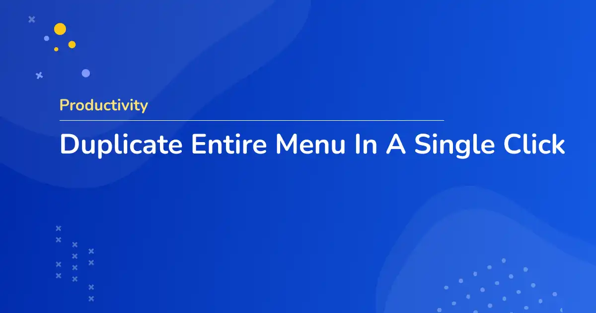 How to Duplicate Menu and Posts in WordPress - WP Adminify