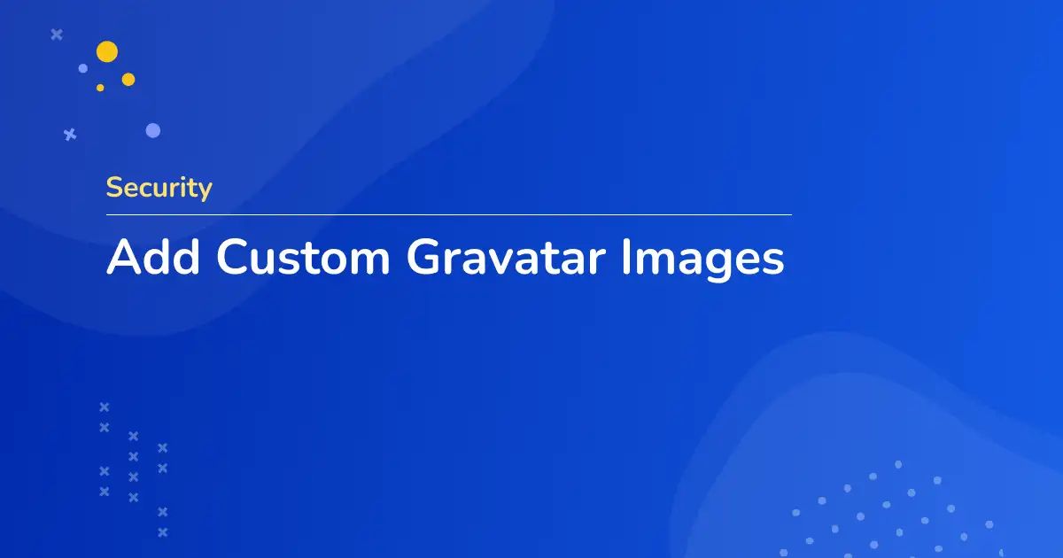 How to add a custom Gravatar image in WordPress? - WP Adminify