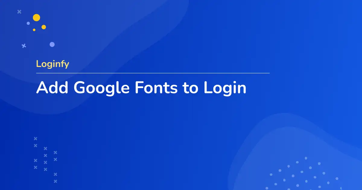 Add Google font in Login page